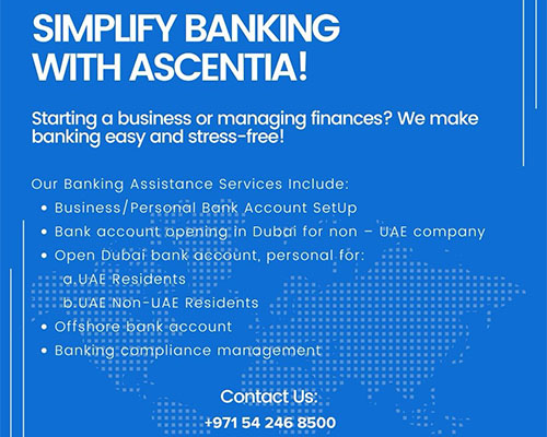 Simplify Your Business Banking Needs with Ascentia UAE !! - Ascentia